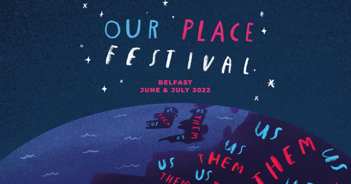 Our Place Festival Programme | What's On? | Our Place In Space